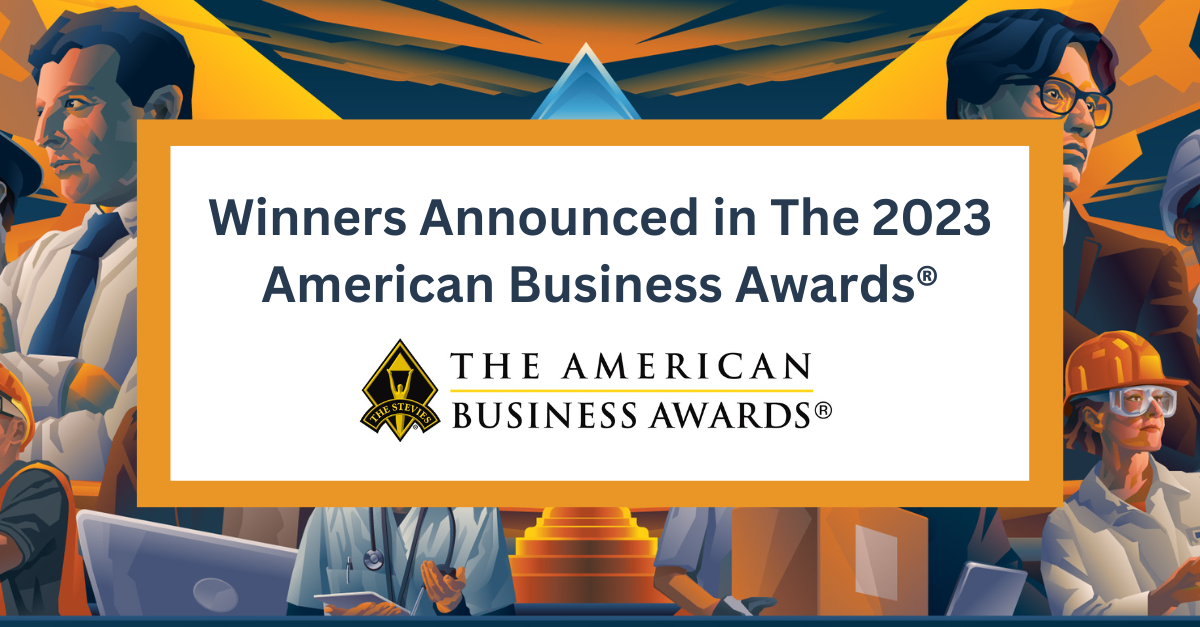 Stevie® Award Winners Announced in The 21st American Business Awards®