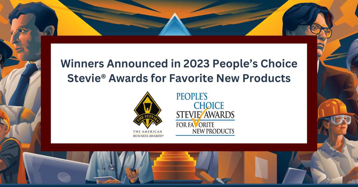 Winners Announced in 2023 People’s Choice Stevie Awards for Favorite ...