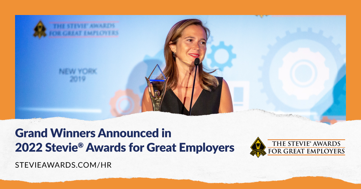 Grand Stevie Award Winners Announced in 2022 Stevie® Awards for Great Employers