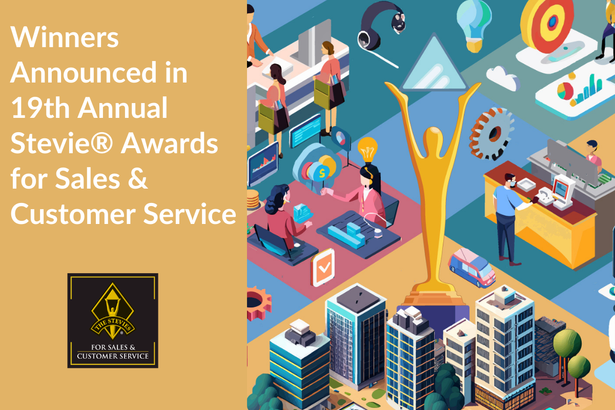 Winners Announced in 19th Annual Stevie® Awards for Sales & Customer ...