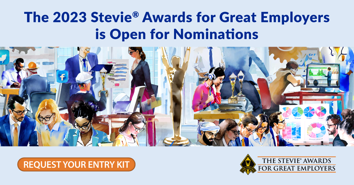 Call for Entries Issued for the 2023 Stevie® Awards for Great Employers