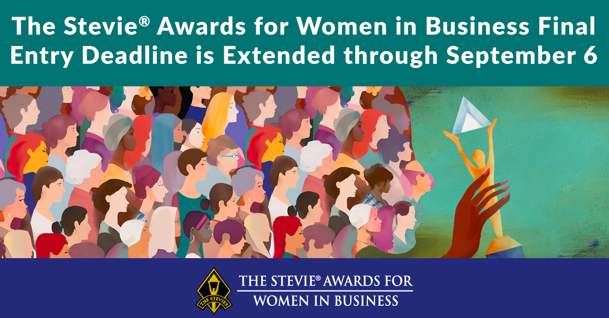 Final Entry Deadline Extended in 20th Stevie® Awards for Women in Business